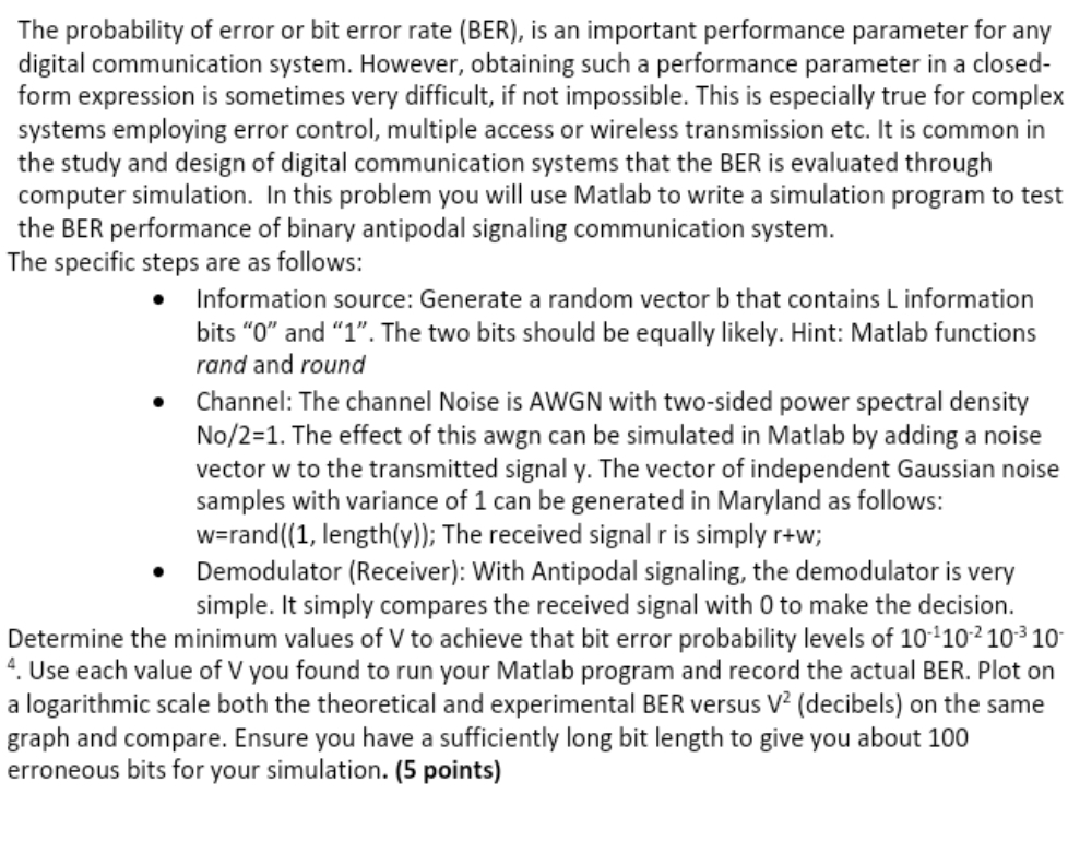 Solved The probability of error or bit error rate (BER), ﻿is | Chegg.com