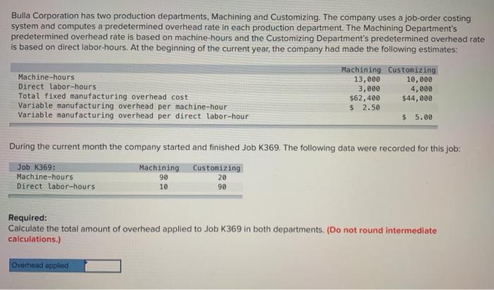 Solved Bulla Corporation has two production departments, | Chegg.com