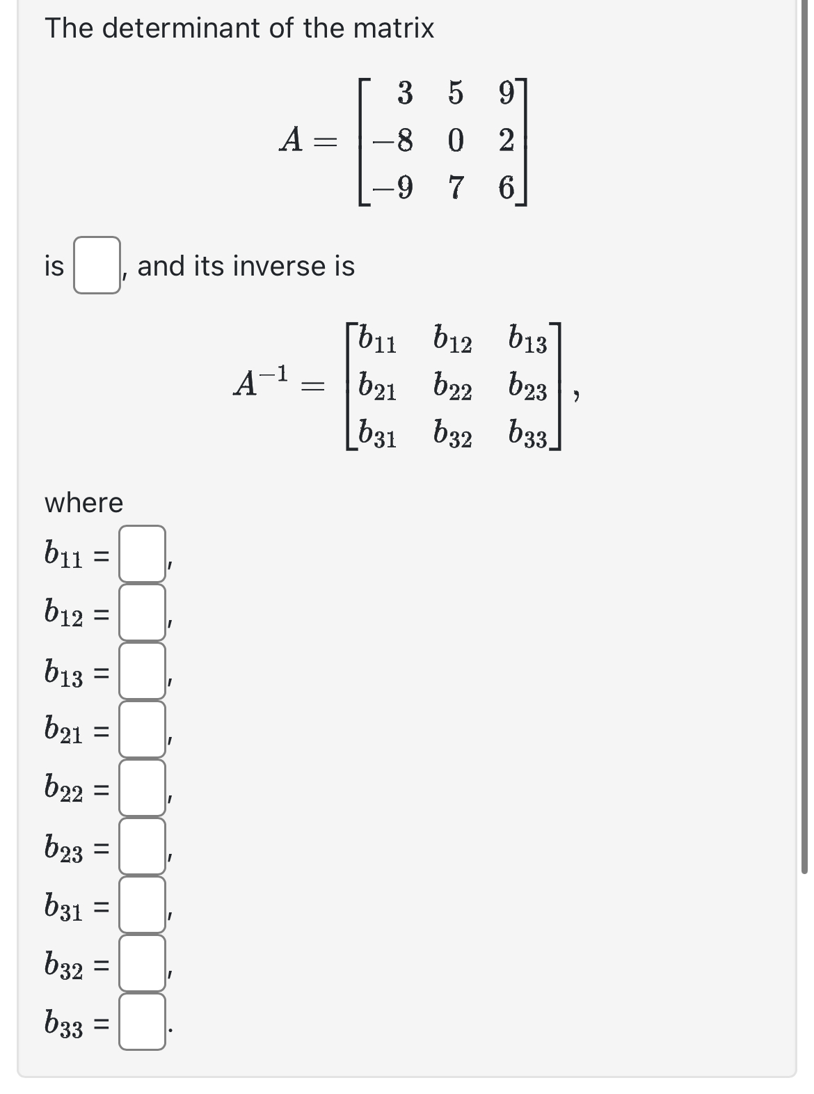 Solved The determinant of the matrixA=[359-802-976]is and | Chegg.com