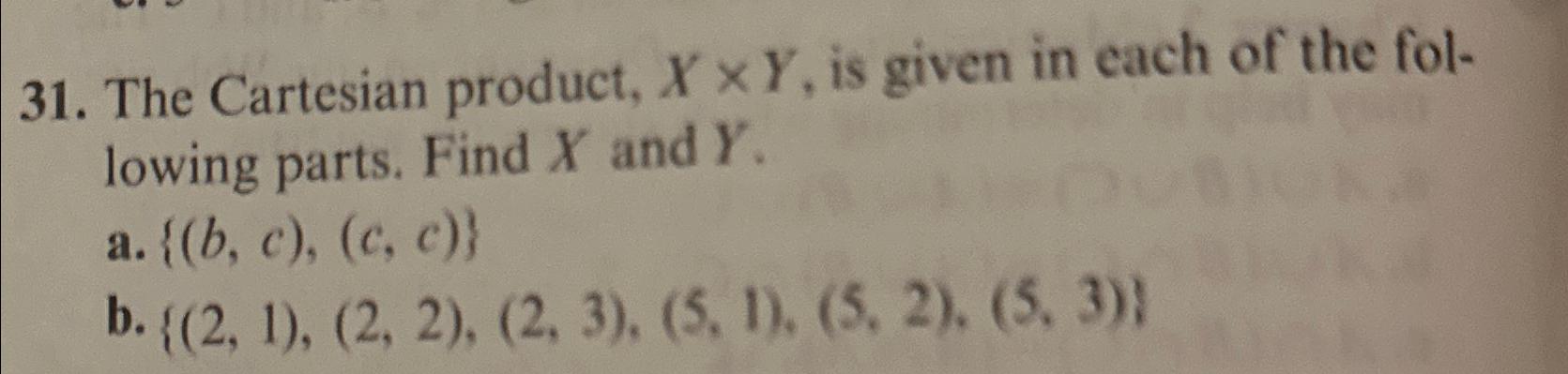 Solved The Cartesian product, x×Y, ﻿is given in each of the | Chegg.com