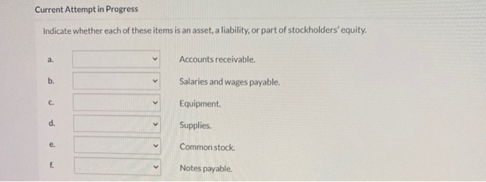 Solved Current Attempt in Progress Indicate whether each of | Chegg.com
