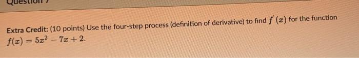 Solved Extra Credit: (10 points) Use the four-step process | Chegg.com