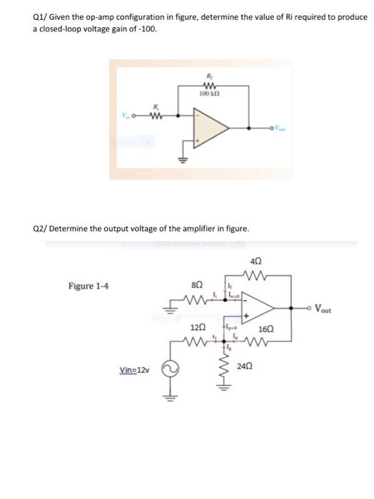 Solved Q1/ Given the op-amp configuration in figure, | Chegg.com
