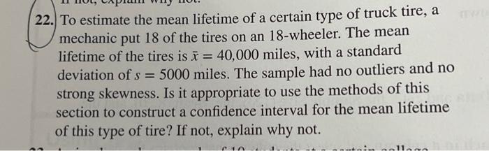 Solved 22. To estimate the mean lifetime of a certain type | Chegg.com
