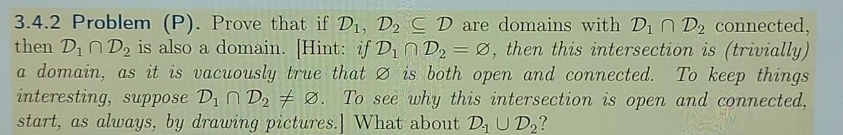 Solved 3.4.2 Problem (P). Prove that if D1,D2⊆D are domains | Chegg.com