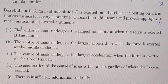 Solved Baseball bat. A force of magnitude F is exerted on a | Chegg.com