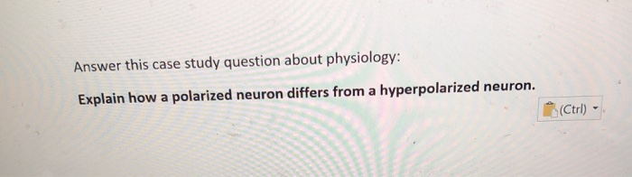 Solved Answer this case study question about physiology: | Chegg.com