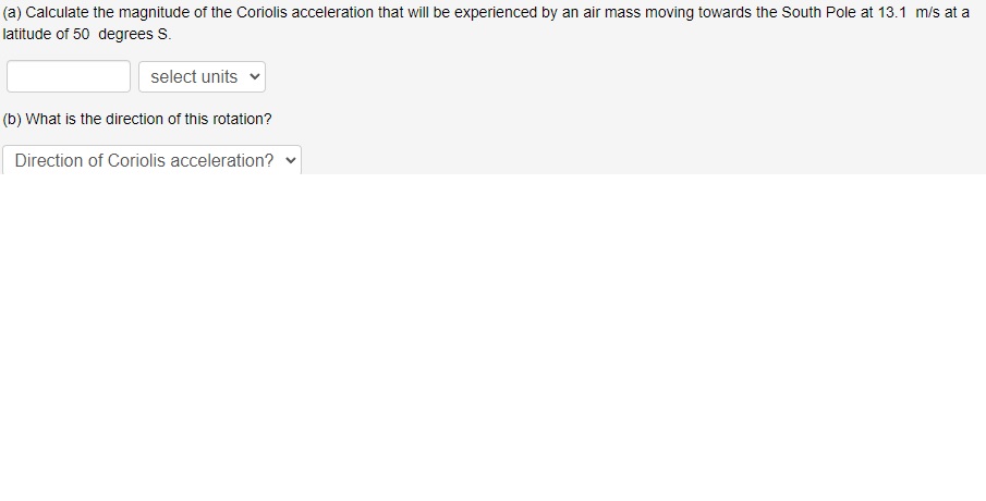 Solved (a) ﻿Calculate the magnitude of the Coriolis | Chegg.com