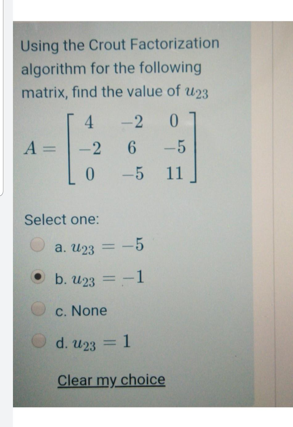 Solved Using the Crout Factorization algorithm for the | Chegg.com