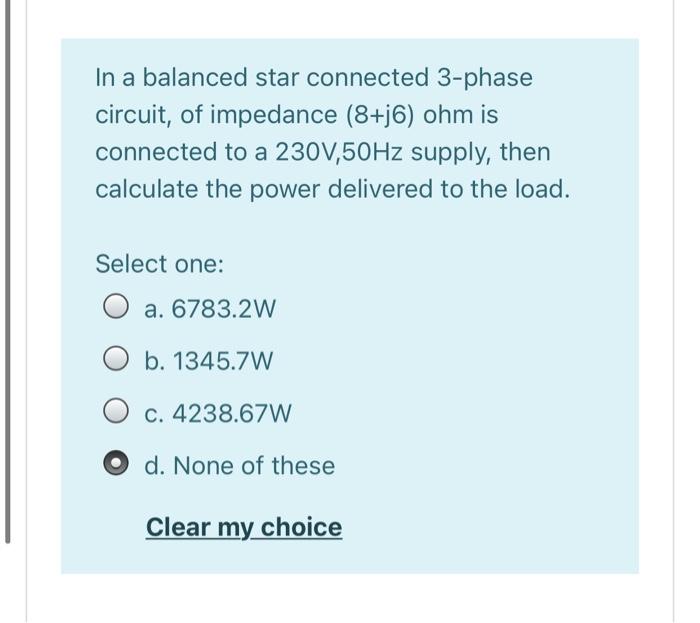 Solved In a balanced star connected 3-phase circuit, of | Chegg.com