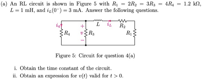 Solved (a) An RL circuit is shown in Figure 5 with Ri = 2R2 | Chegg.com