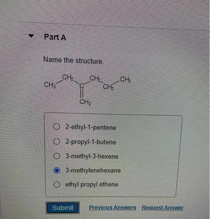 Solved Part A Name the structure. CHE CH CHE CH; C- CH CH O | Chegg.com