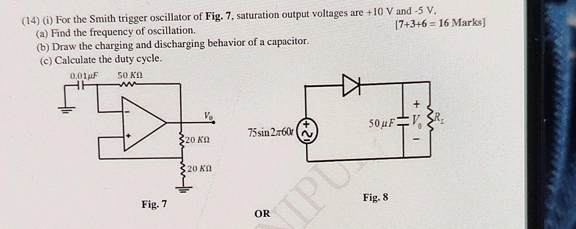 Solved (14) (i) For the Smith trigger oscillator of Fig. 7, | Chegg.com