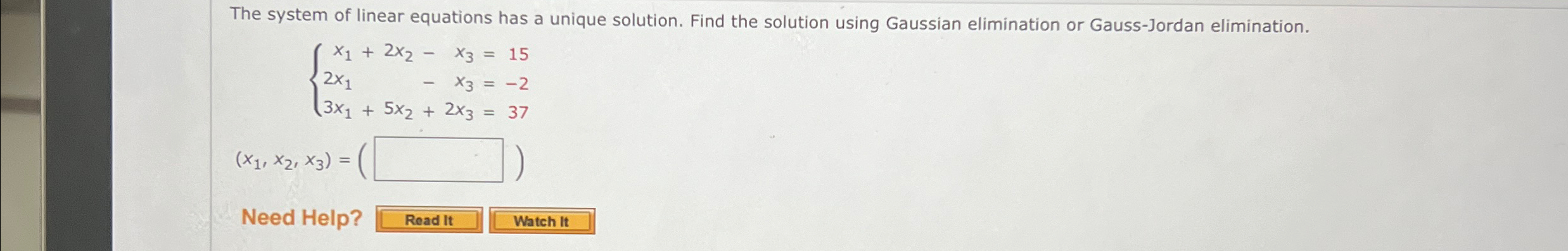 Solved The system of linear equations has a unique solution. | Chegg.com
