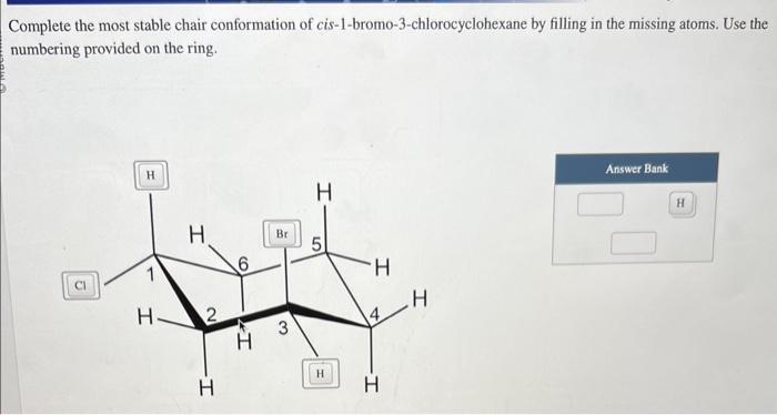 Solved Complete the most stable chair conformation of | Chegg.com