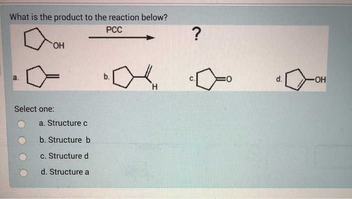 Solved Which of the following cannot be oxidized by PCC or | Chegg.com
