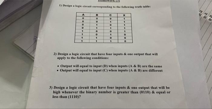 Solved 1) Design a logic cireuit corresponding to the | Chegg.com