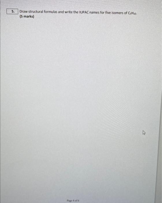 Solved Draw structural formulas and write the IUPAC names | Chegg.com