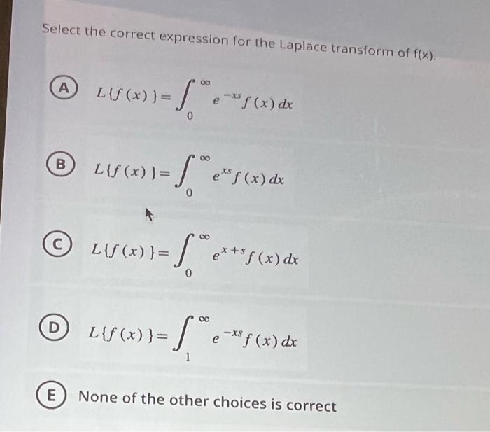 Solved Select the correct expression for the Laplace | Chegg.com