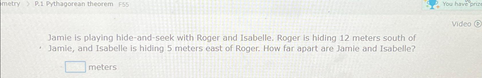 Solved Jamie is playing hide-and-seek with Roger and | Chegg.com