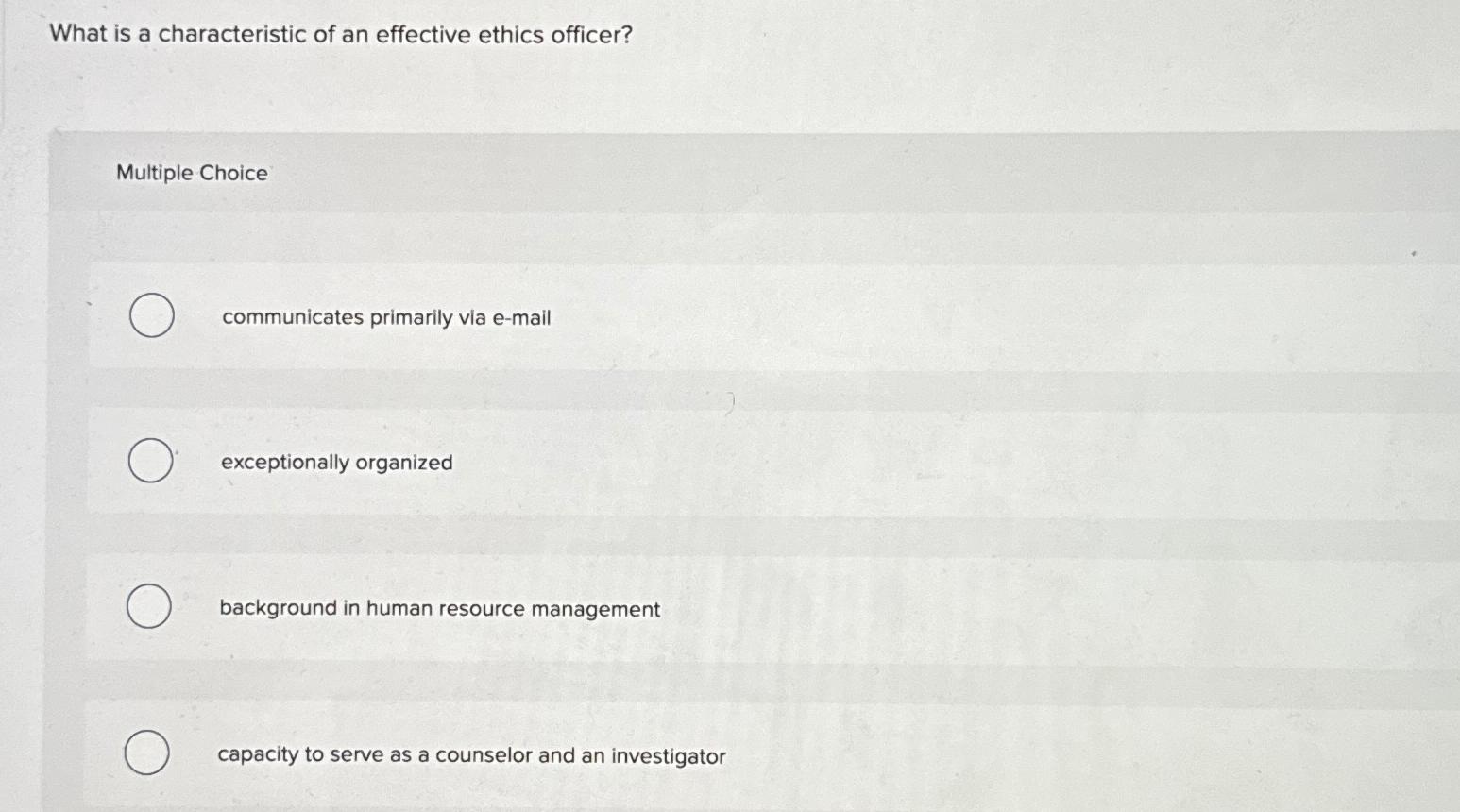Solved What is a characteristic of an effective ethics | Chegg.com