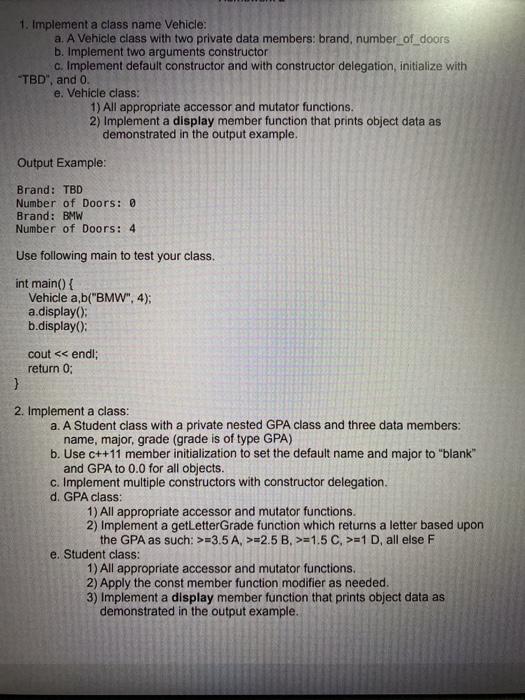 Solved 1. Implement a class name Vehicle: a. A Vehicle class | Chegg.com
