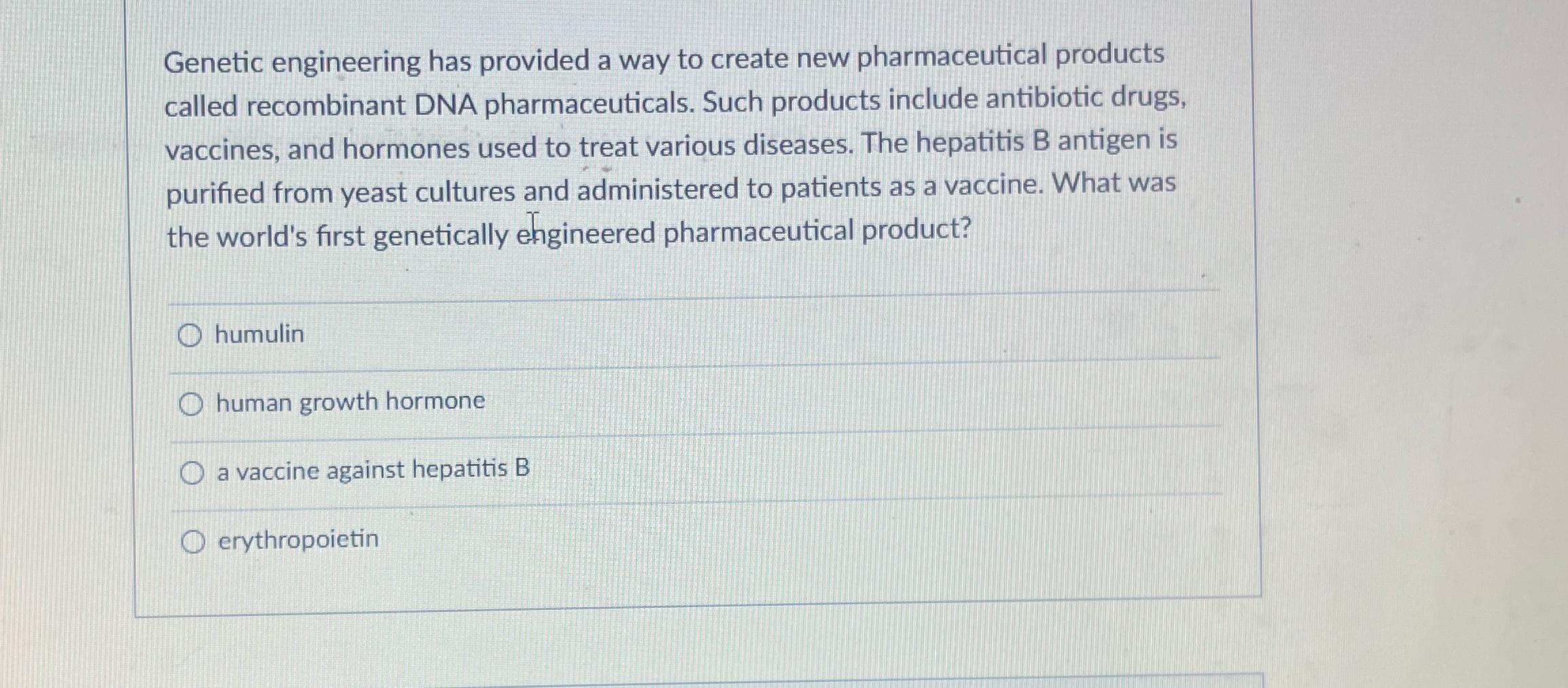 Solved Genetic engineering has provided a way to create new | Chegg.com