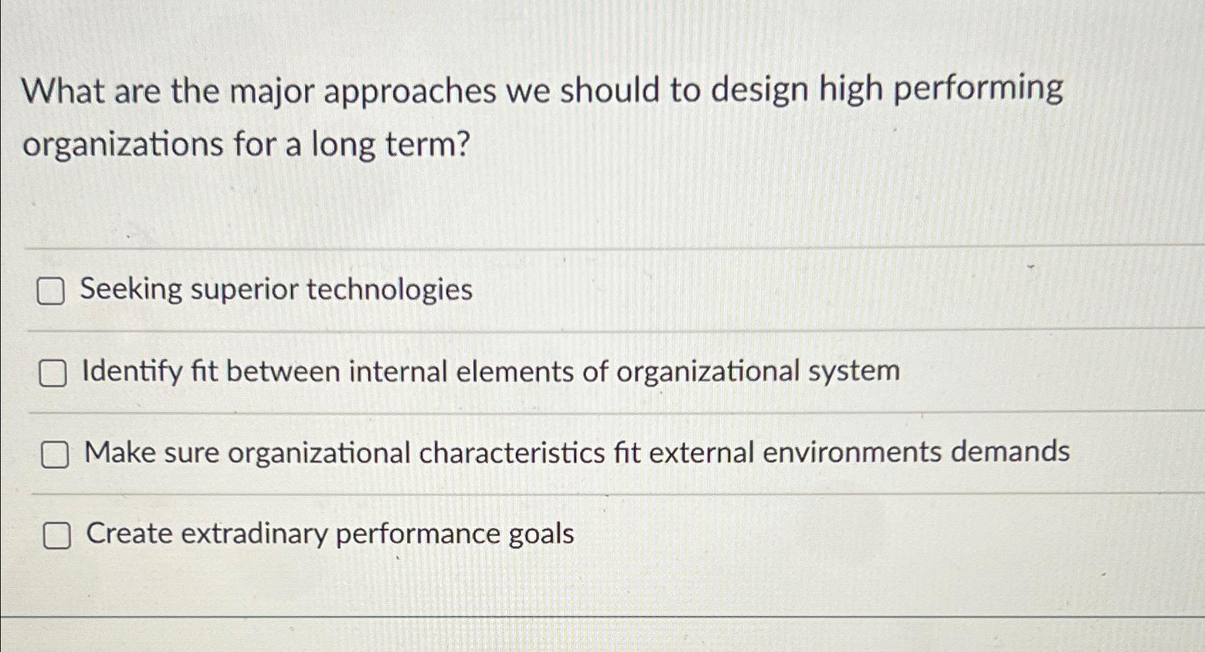 Solved What are the major approaches we should to design | Chegg.com