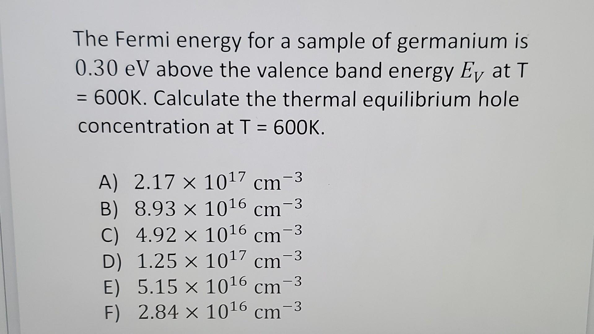 Solved The Fermi energy for a sample of germanium is 0.30eV | Chegg.com
