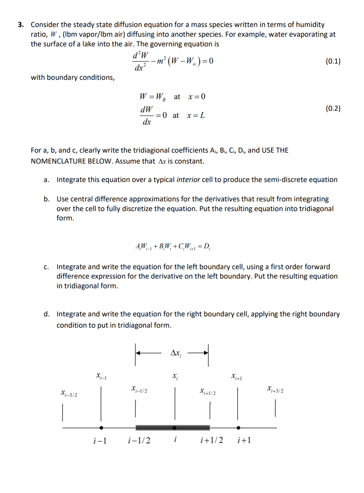 Solved Consider the steady state diffusion equation for a | Chegg.com