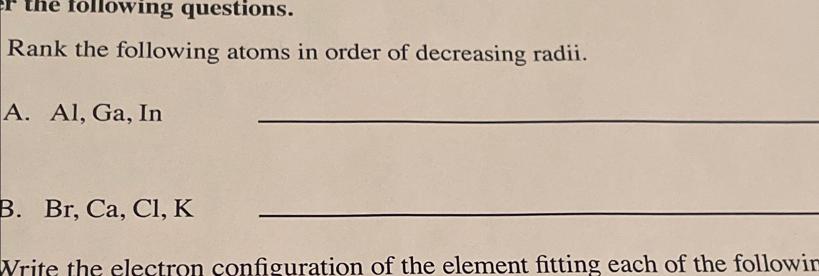 Solved Rank the following atoms in order of decreasing | Chegg.com