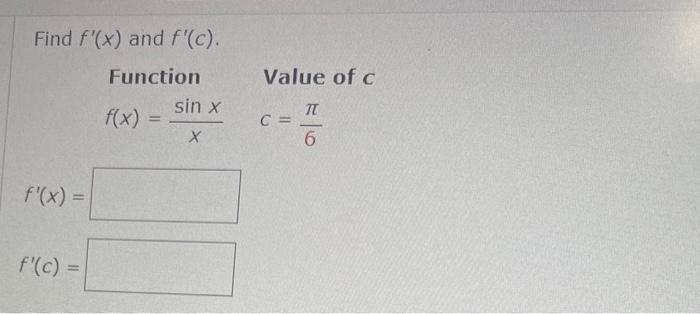 Solved Find f′(x) and f′(c) Function Value of C | Chegg.com