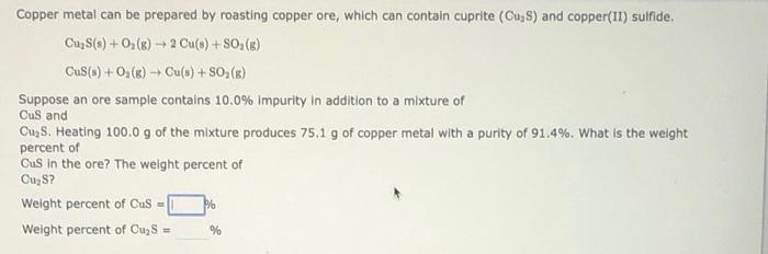 Solved Cu2 S( s)+O2( g)→2Cu(s)+SO2( g)CuS(s)+O2( | Chegg.com