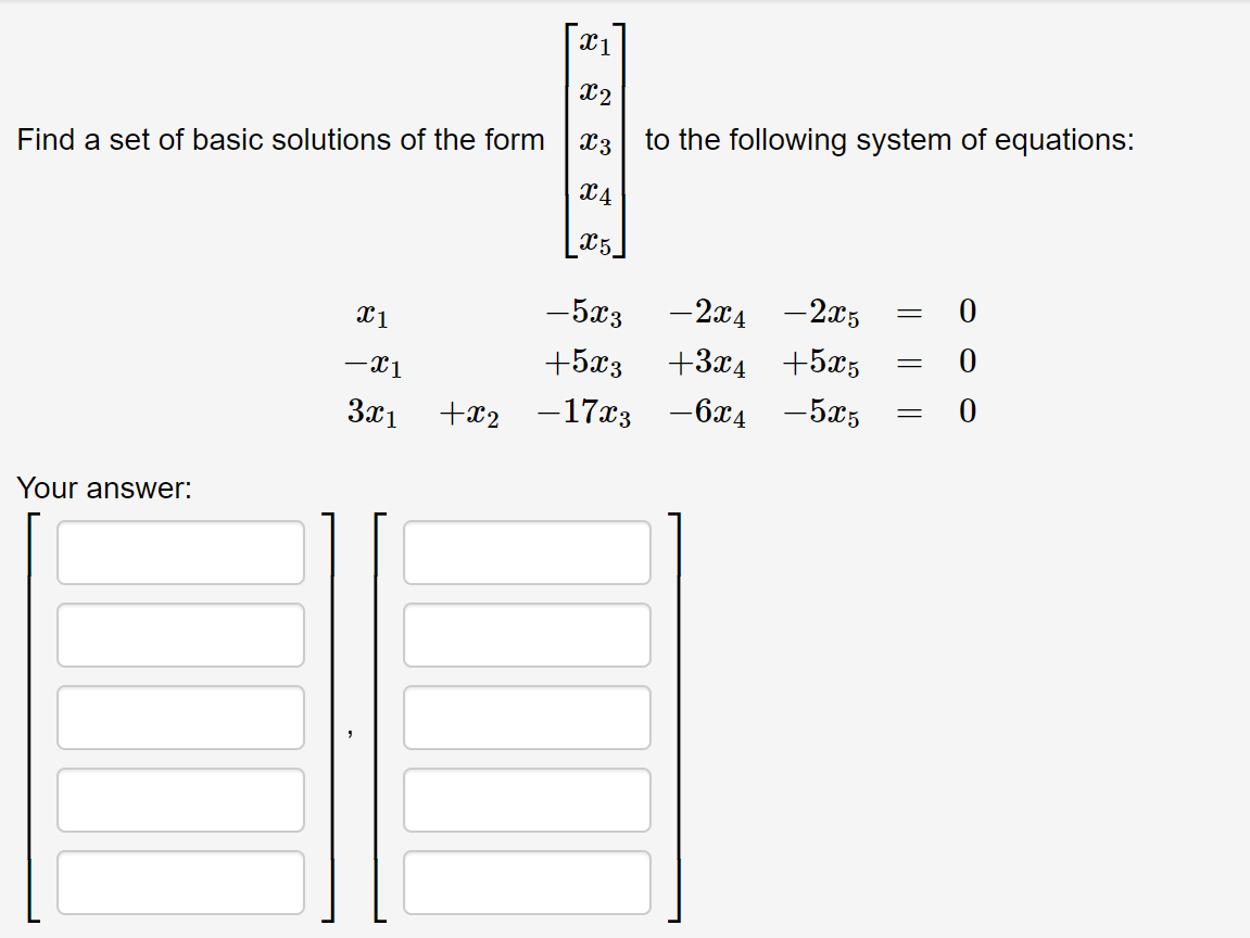 Solved Find a set of basic solutions of the form | Chegg.com