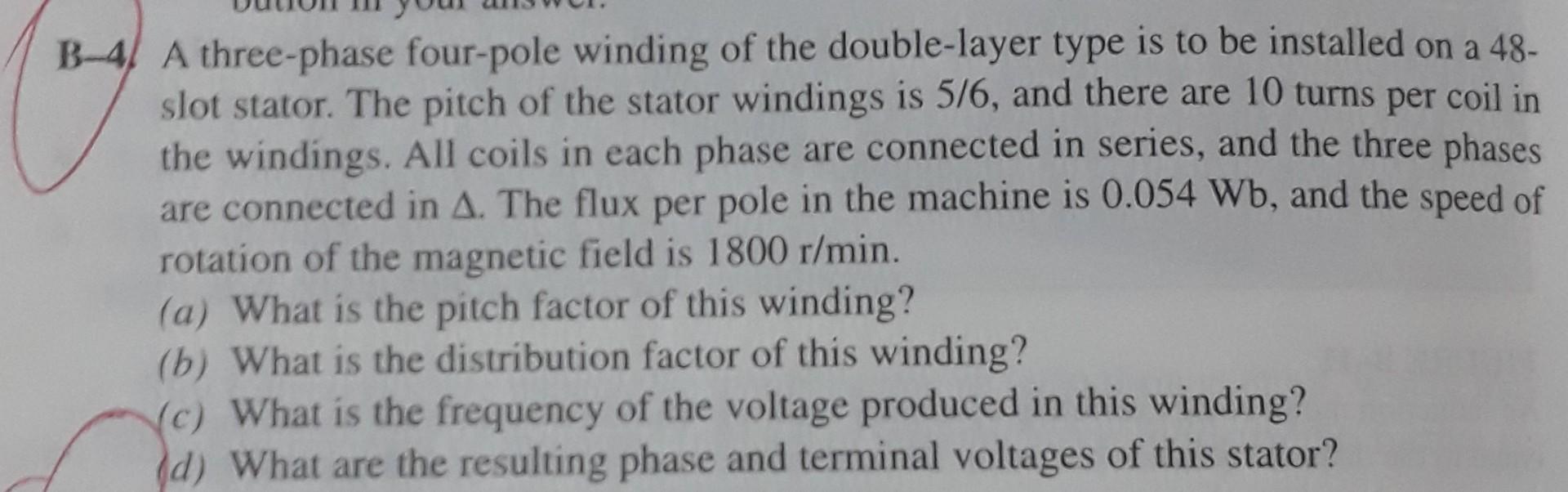 Solved 4. A three-phase four-pole winding of the | Chegg.com