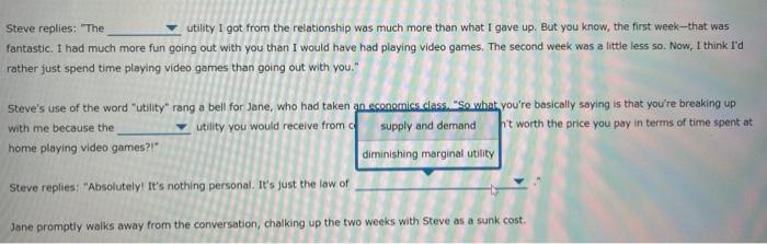 Solved Steve is indelicately breaking up with his | Chegg.com