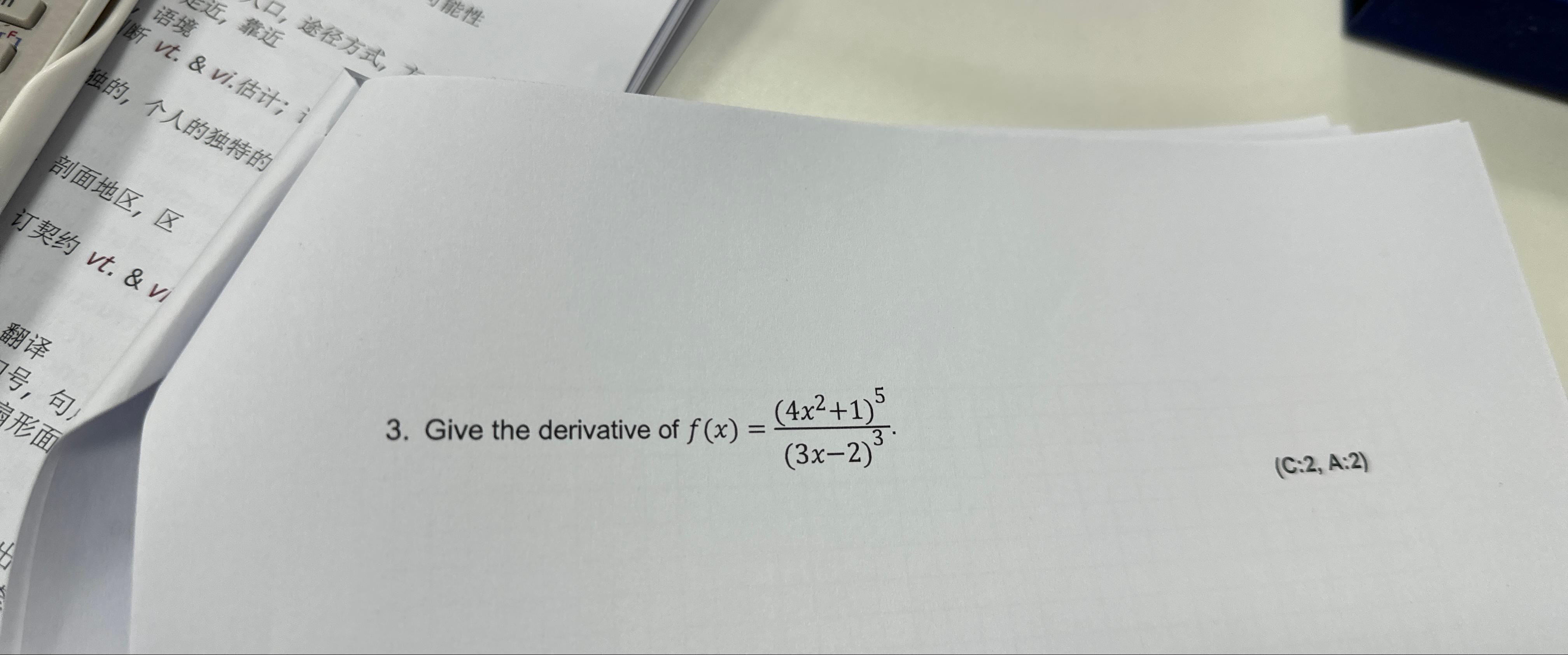 Solved Give the derivative of f(x)=(4x2+1)5(3x-2)3. | Chegg.com