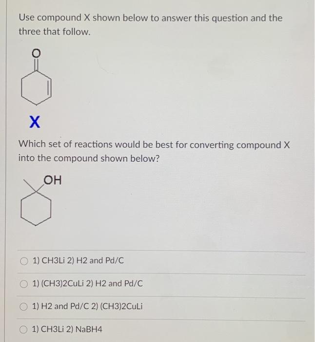 Solved Use compound X shown below to answer this question | Chegg.com