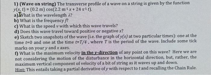 Solved 1) (Wave on string) The transverse profile of a wave | Chegg.com