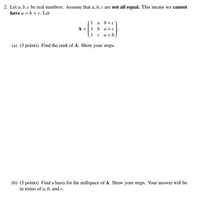 Solved Let a,b,c be real numbers. Assume that a,b,c are not | Chegg.com