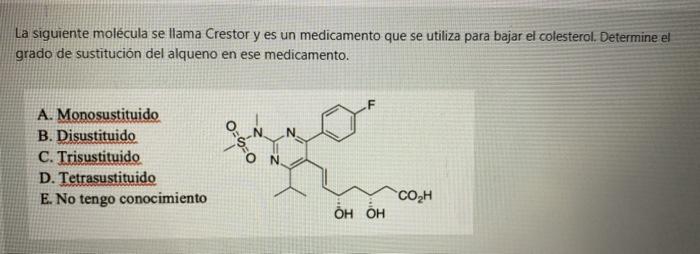 Solved The following molecule is called Crestor and is a | Chegg.com