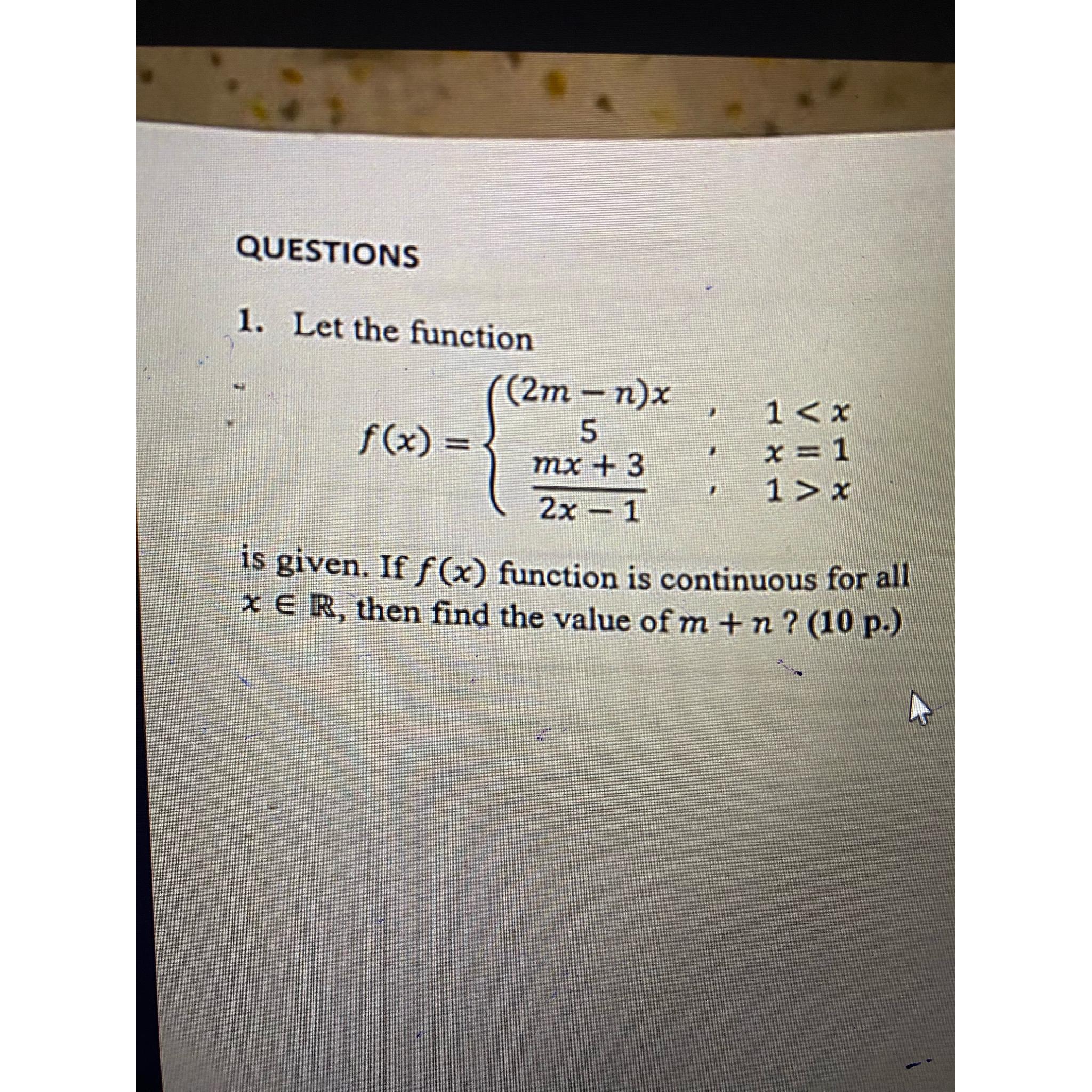 Solved QUESTIONSLet the functionf(x)={(2m-n)x,1xis given. If | Chegg.com