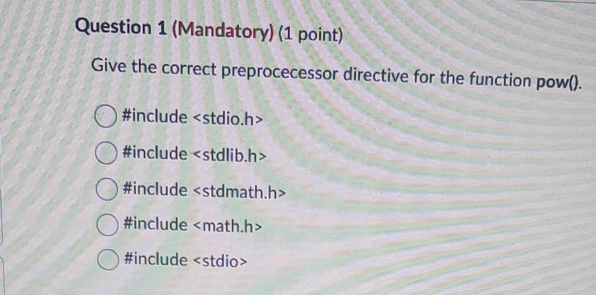 Solved Give the correct preprocecessor directive for the | Chegg.com
