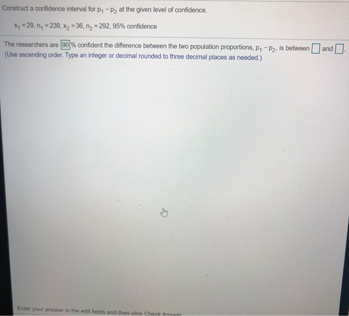 Solved Construct a confidence interval for P1 - P2 at the | Chegg.com