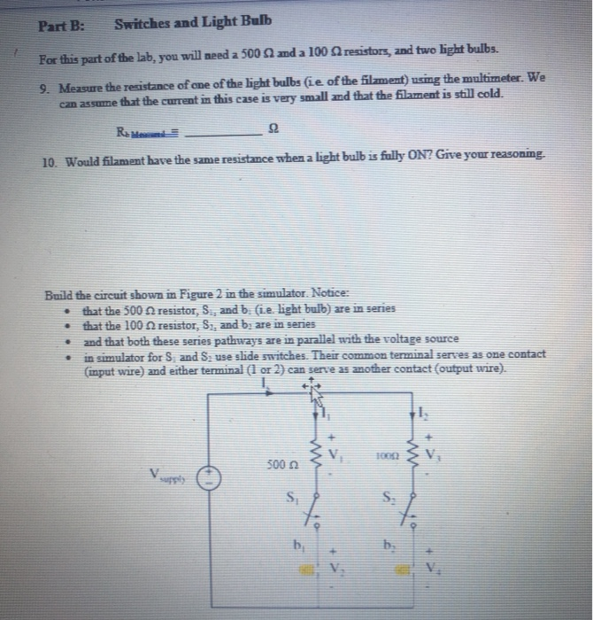Solved Part B: Switches and Light Bulb For this part of the | Chegg.com