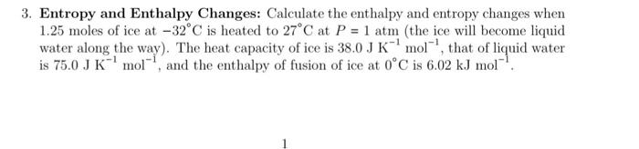 Solved 3. Entropy and Enthalpy Changes: Calculate the | Chegg.com