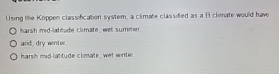 Solved Using the Koppen classification system, a climate | Chegg.com