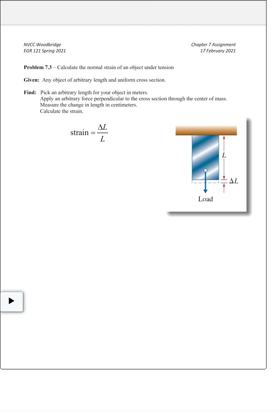 Solved Problem 7.3-Calculate the normal strain of an object | Chegg.com