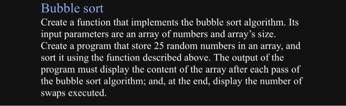Solved Bubble Sort Create A Function That Implements The 