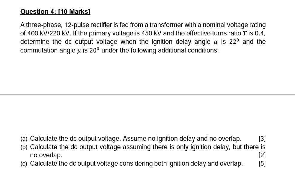 Solved Question 4: [10 ﻿Marks]A three-phase, 12-pulse | Chegg.com